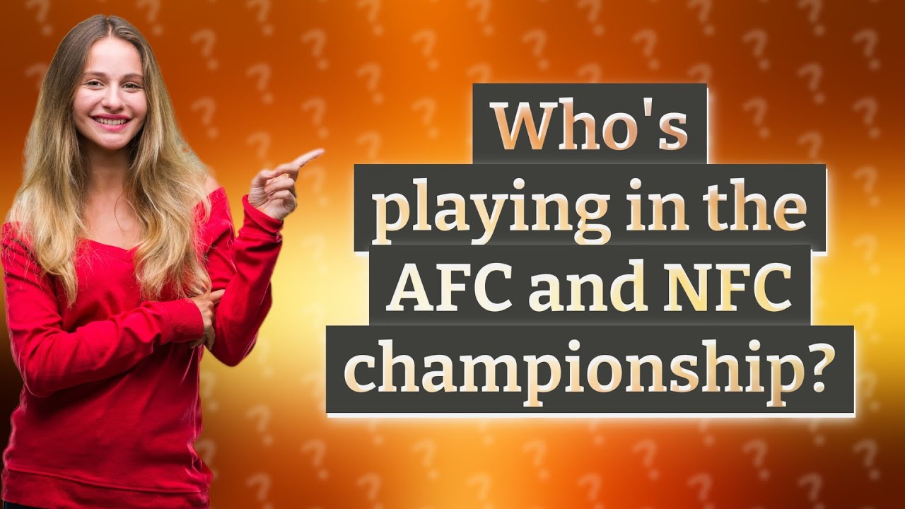 Who s Playing In The AFC And NFC Championship YouTube Who s Playing In The AFC And NFC Championship YouTube