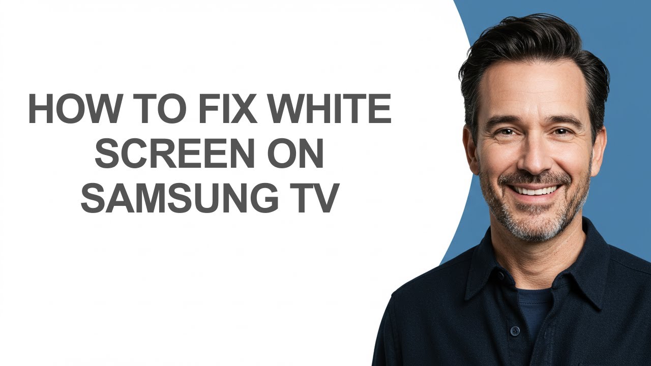 How to Fix White Screen on Samsung Tv - KevinHowTo - YouTube
