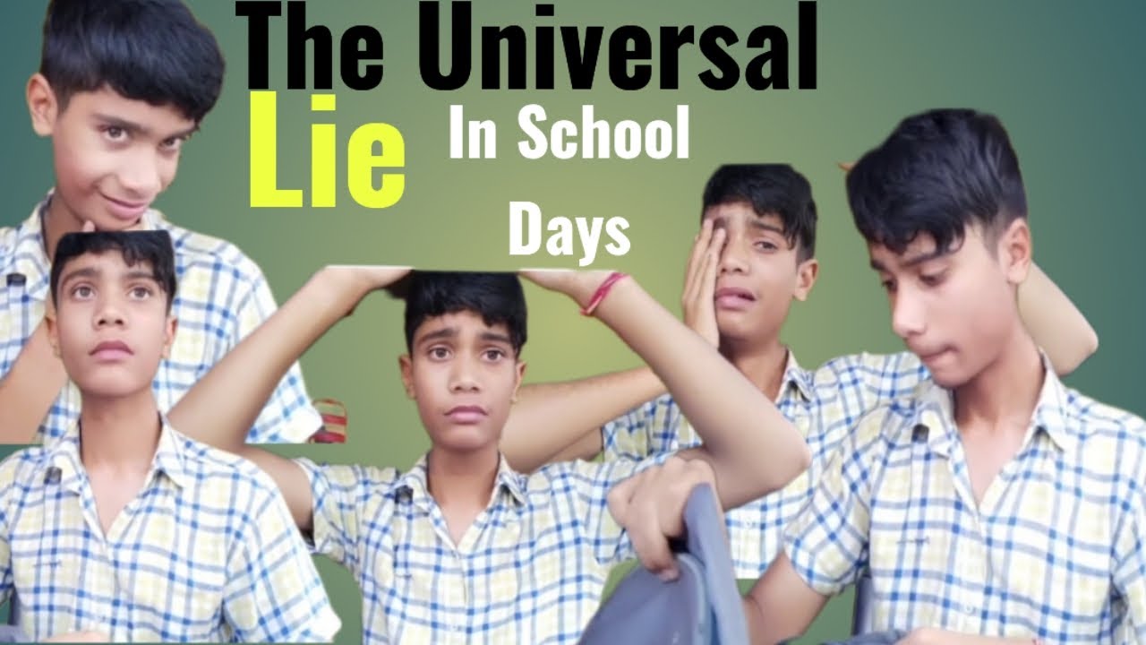 The Universal Lie In School Days 👨‍💻 Funny Video 😃 - YouTube