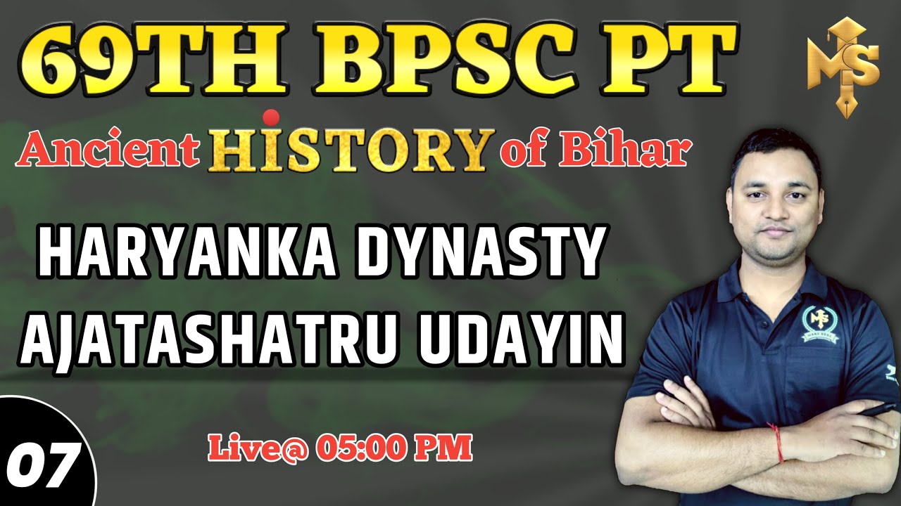 69TH BPSC - Ancient Bihar | HARYANKA DYNASTY - Ajatashatru | HISTORY ...
