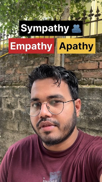 Sympathy, Empathy Apathy difference 😍 #spokenenglish #youtubeshorts # ...