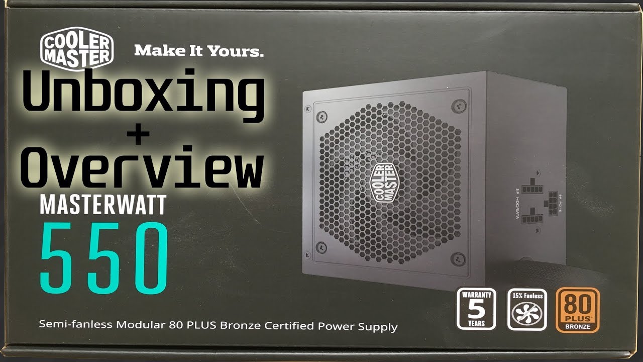 Cooler Master MasterWatt 550W Modular PSU Unboxing - YouTube