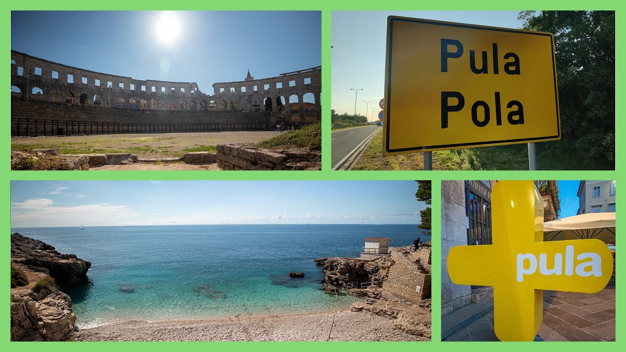 bine ati venit in PULA | un oras cu nume OBSCEN | CROATIA - YouTube