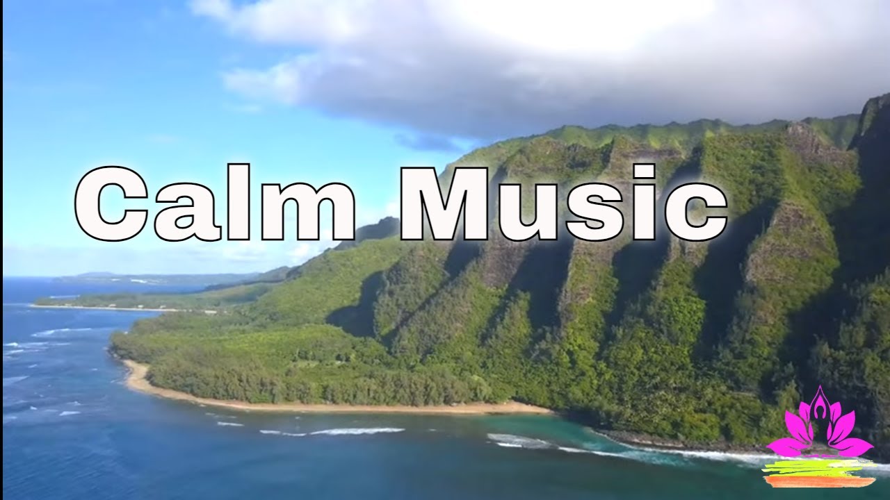 Calm Music To Calm Your Body & Mind - YouTube