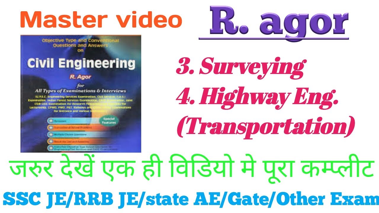 R. Agor Highway engineering (Transportation) And Surveying MCQ in one ...