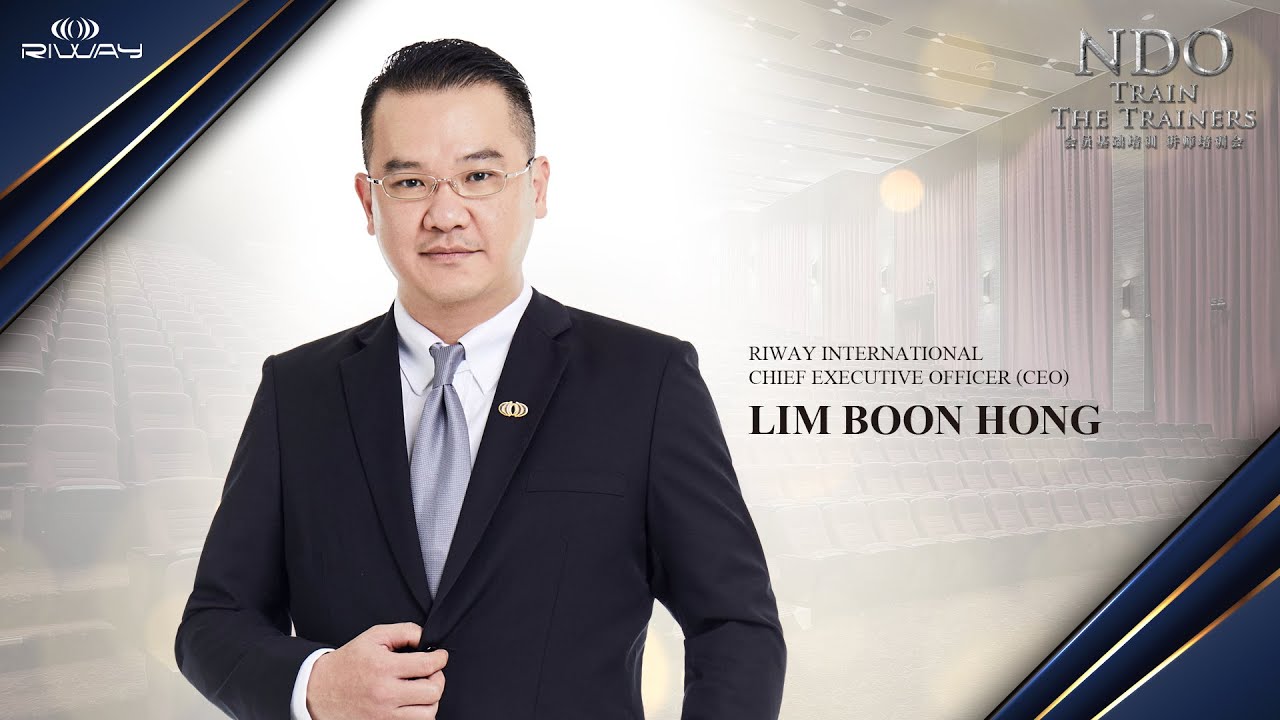 RIWAY NDO 2020 - Training KL CEO Lim Boon Hong NDO（3、4、5）三个秘诀、四个条件、五个原则 ...