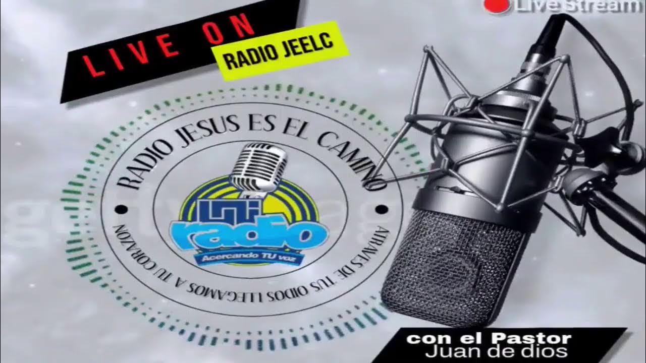Radio Jesus Es el camino Live - YouTube
