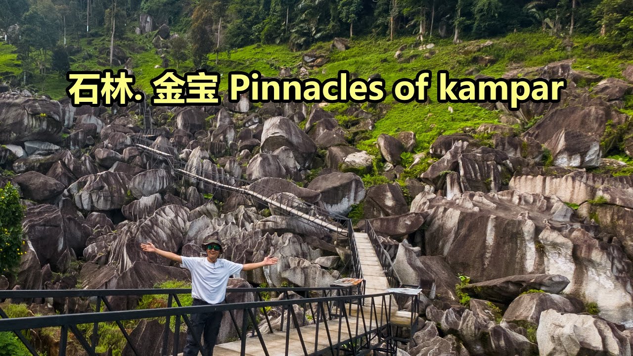 石林. 金宝 Pinnacles of kampar - YouTube