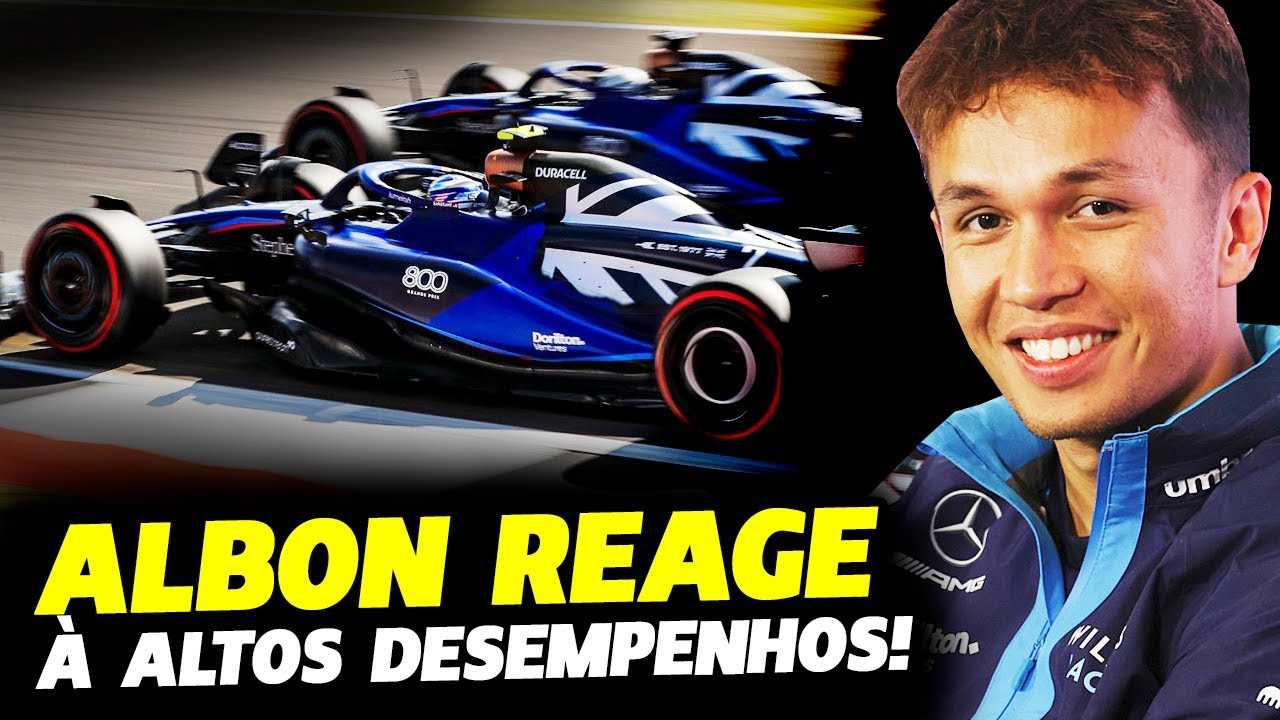 ALBON REAGE A ALTO DESEMPENHO DA WILLIAMS E BOAS POSIÇÕES NOS TREINOS ...