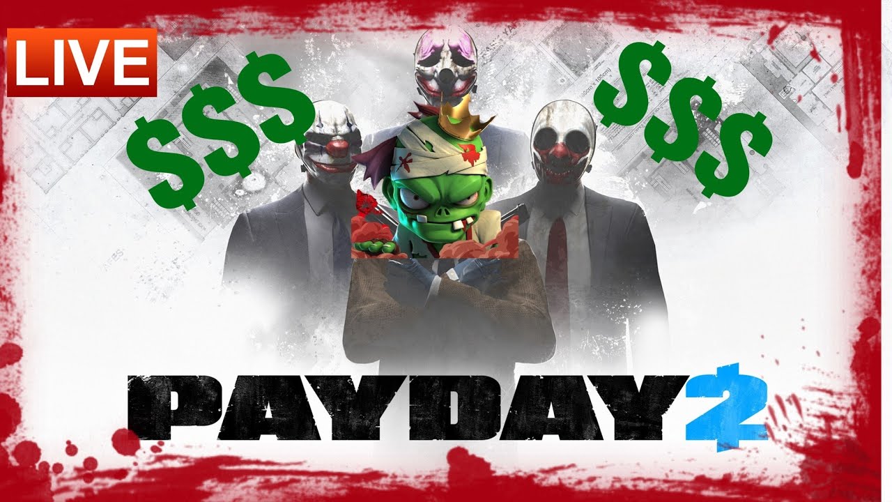 Payday 2 live Thursday leveling up - YouTube
