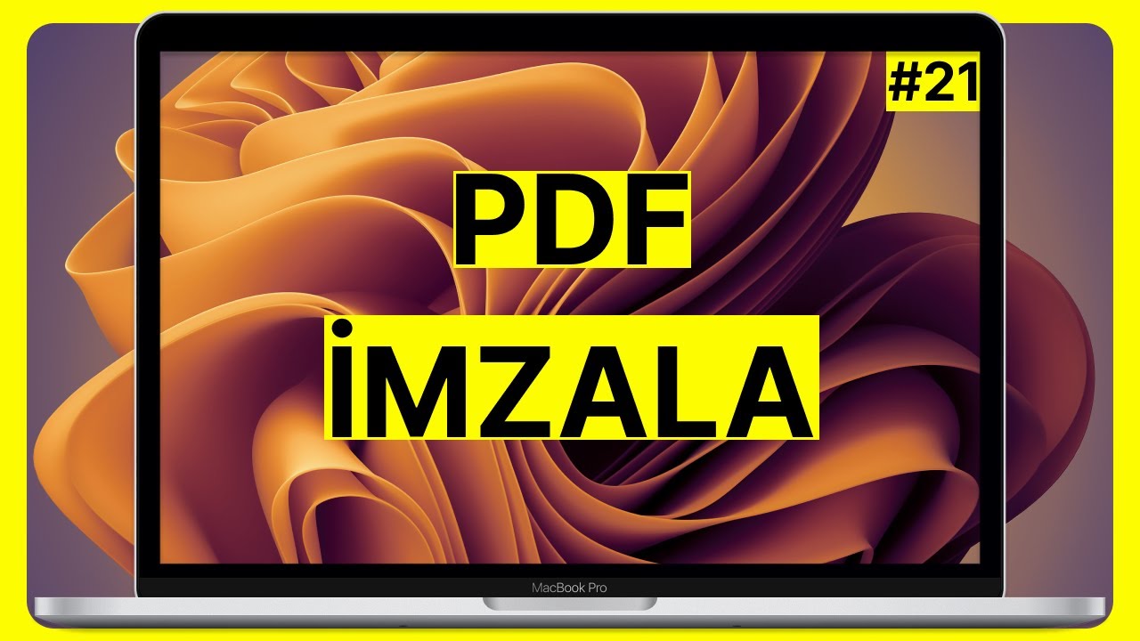 #21 Ders 017: PDF İmzala | macOS Dersleri - YouTube