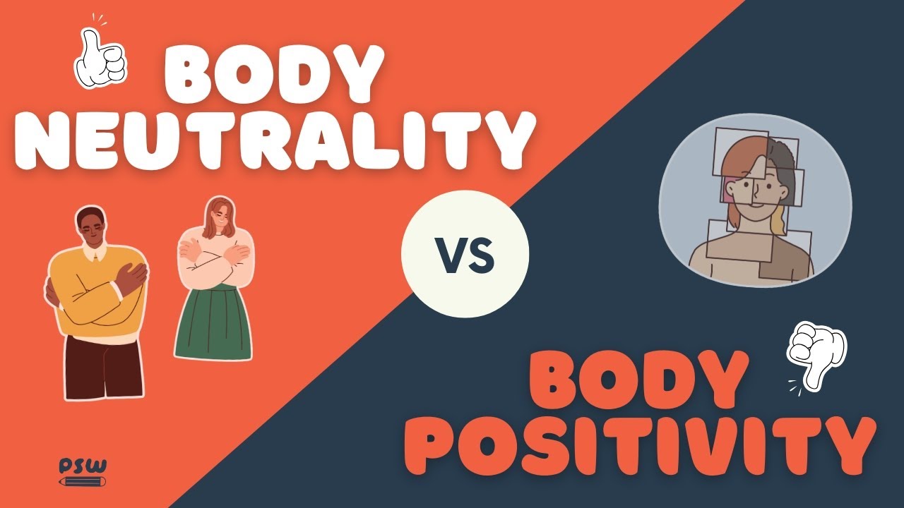 Body Image: What's the Difference Between Body Positivity and Body ...