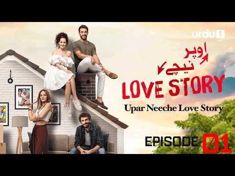 Upar Neeche Love Story | Episode 1 | New Turkish Drama | Cati Kati Ask | Urdu Dubbed | 12 April 2026