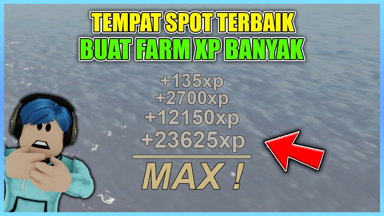 TEMPAT SPOT TERBAIK BUAT FARM XP BANYAK DI FISCH - Roblox Indonesia ...