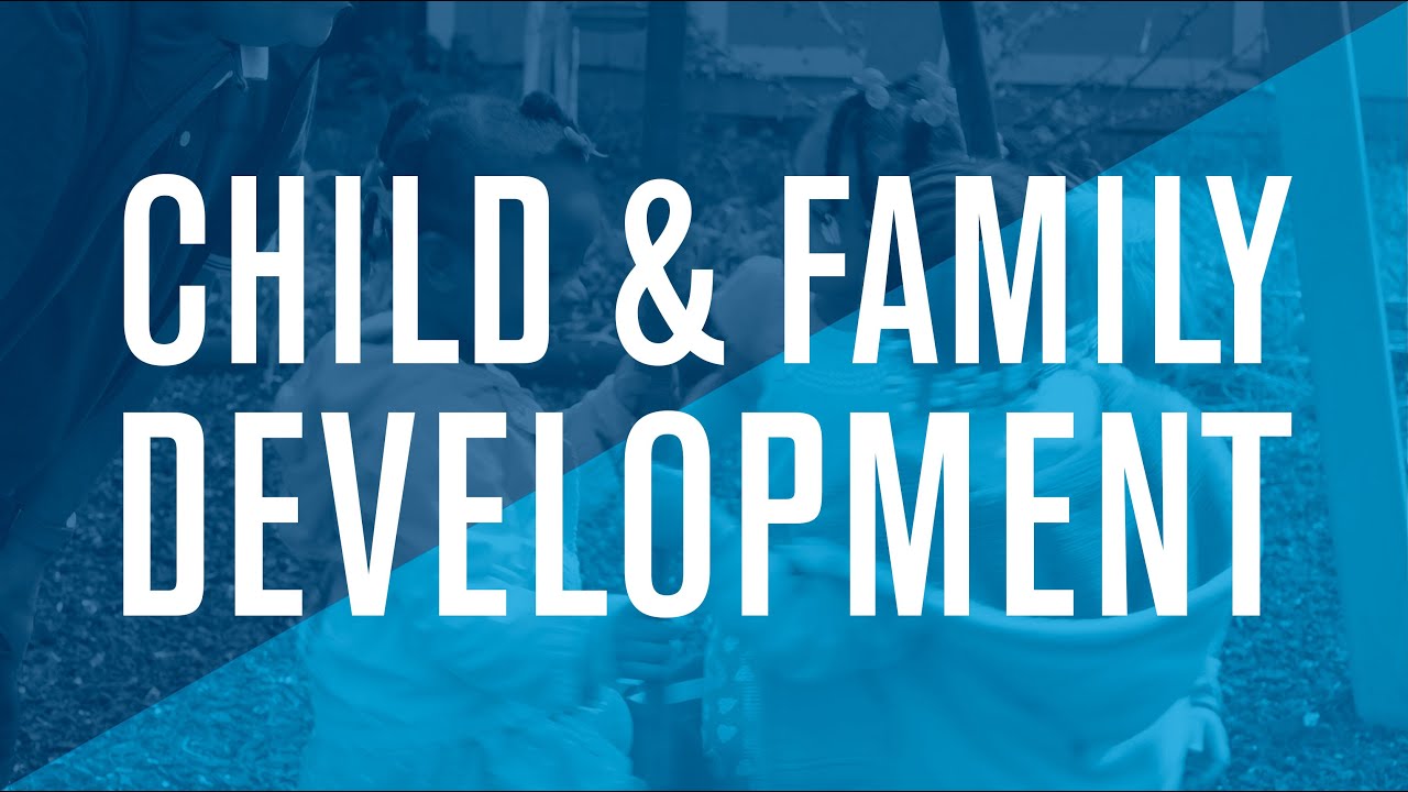 Child & Family Development Program - YouTube