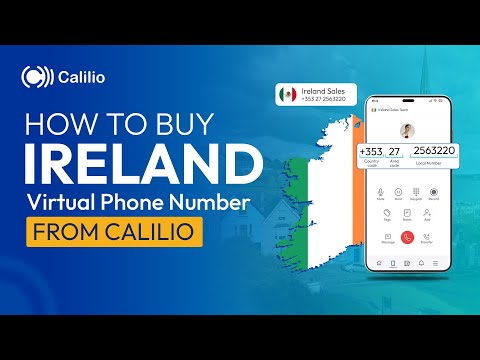 How To Buy Ireland Phone Number From Calilio | Modern Business Phone ...