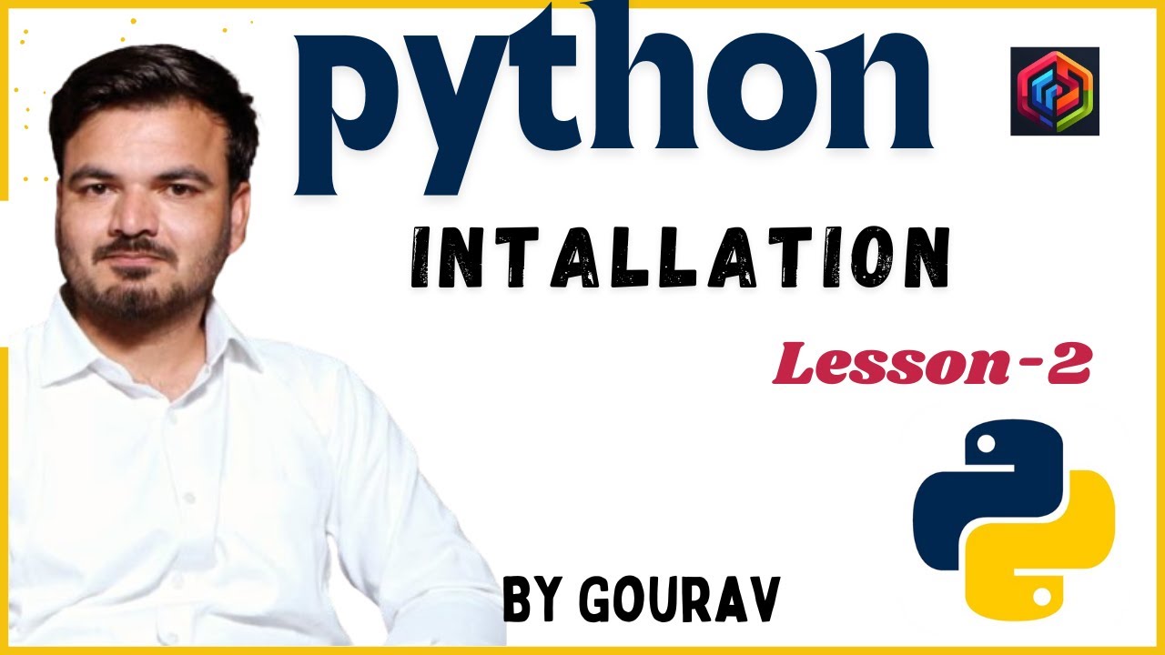 #2 Learning Python | "Setting Up Python: A Step-by-Step Installation Guide" | Lesson-2 - YouTube