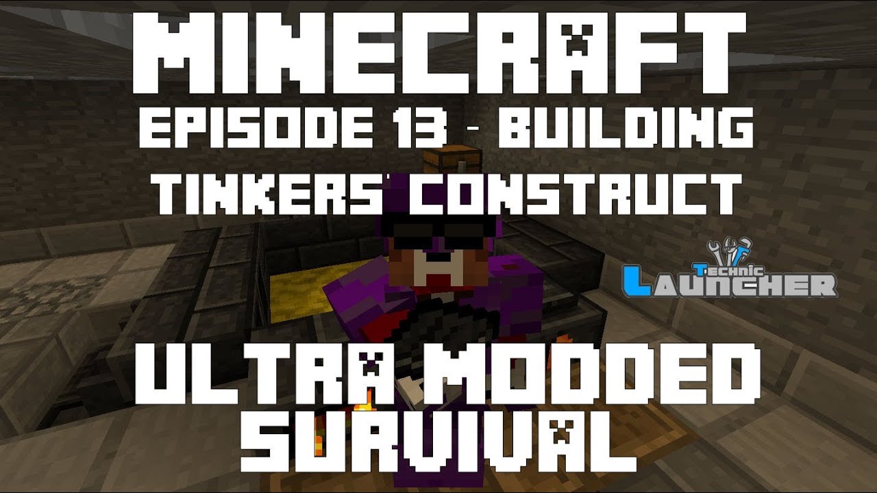 Ep 13 - Building Tinkers' Construct - Ultra Modded Survival - YouTube