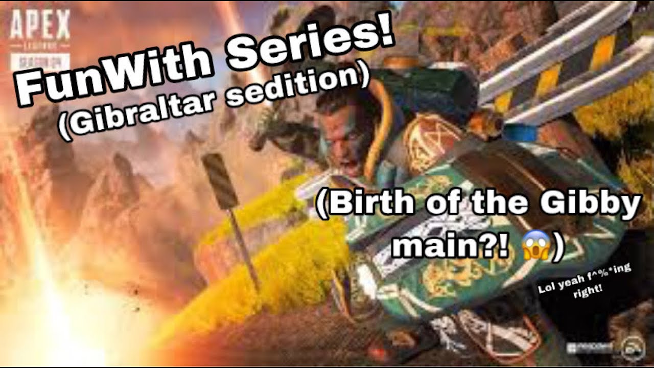 Fun With Gibraltar! (Fun w/Series) - YouTube