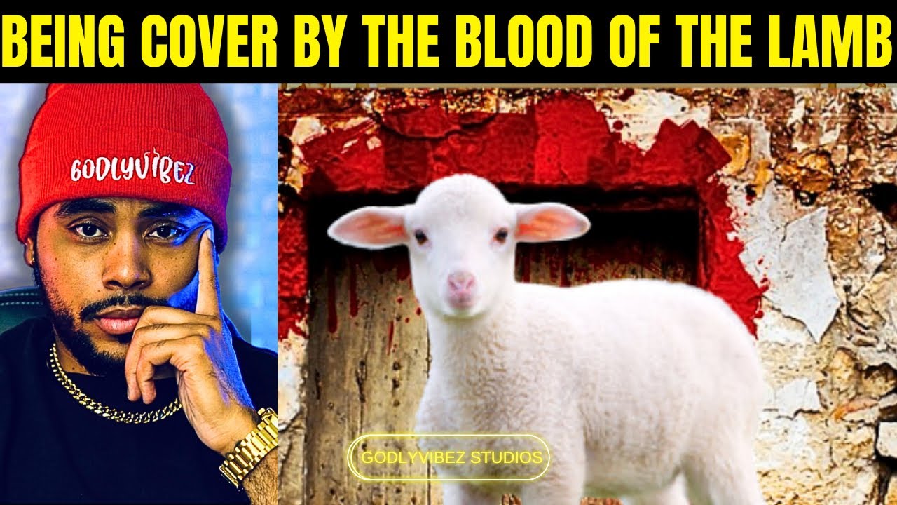 To TRULY be cover by the Blood of the Lamb | what does it mean? - YouTube
