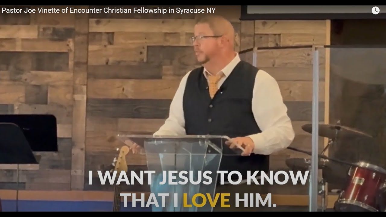 Pastor Joe Vinette of Encounter Christian Fellowship in Syracuse NY ...