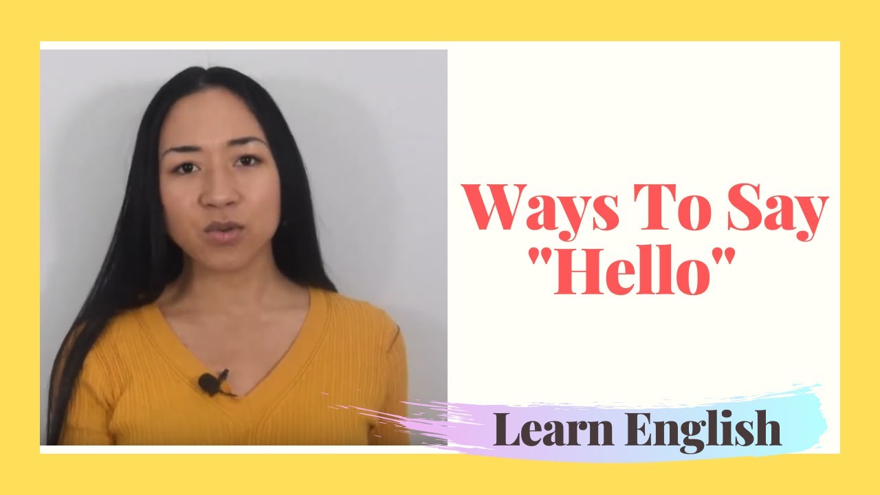 Learn English: Ways To Say Hello - YouTube
