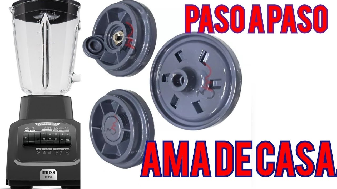 REPARACION LICUADORA IMUSA..PASO A PASO.. - YouTube