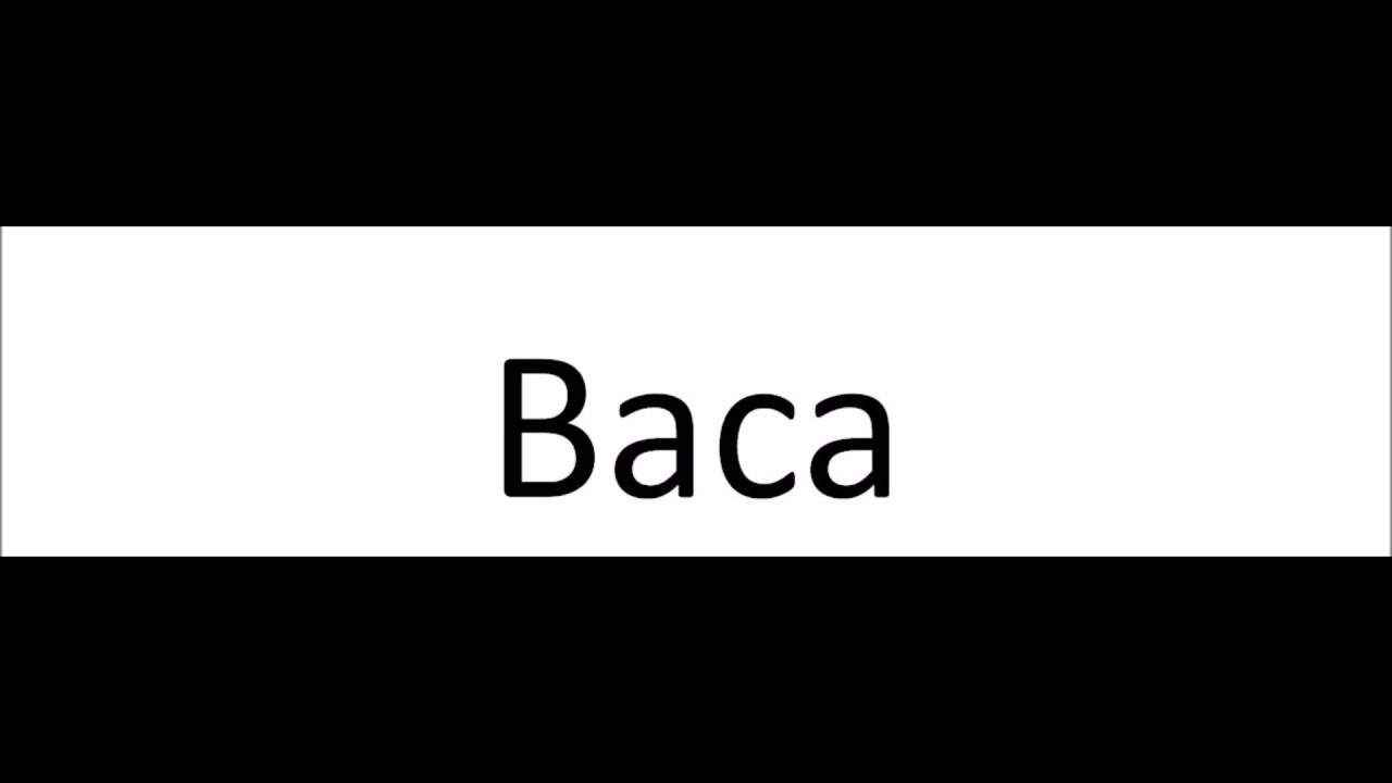 Baca - YouTube