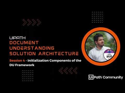 UiPath Document Understanding Template - Solution Architecture - Part 4 Initialization ...