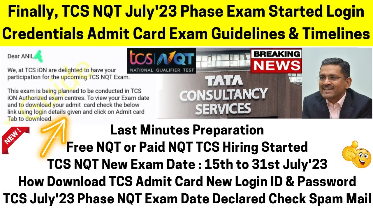 Finally, TCS NQT July'23 Phase Exam Started Login Credentials Admit ...