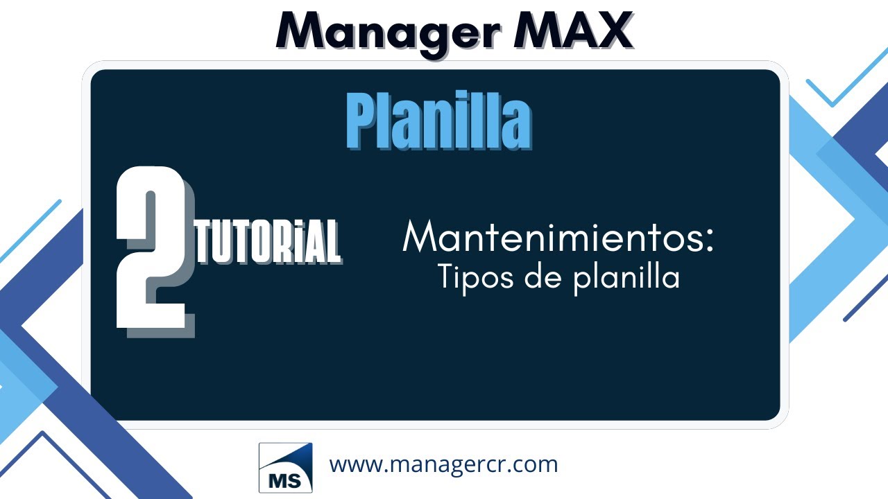 Manager MAX PLANILLA tutorial 2: Mantenimiento tipos de planilla - YouTube