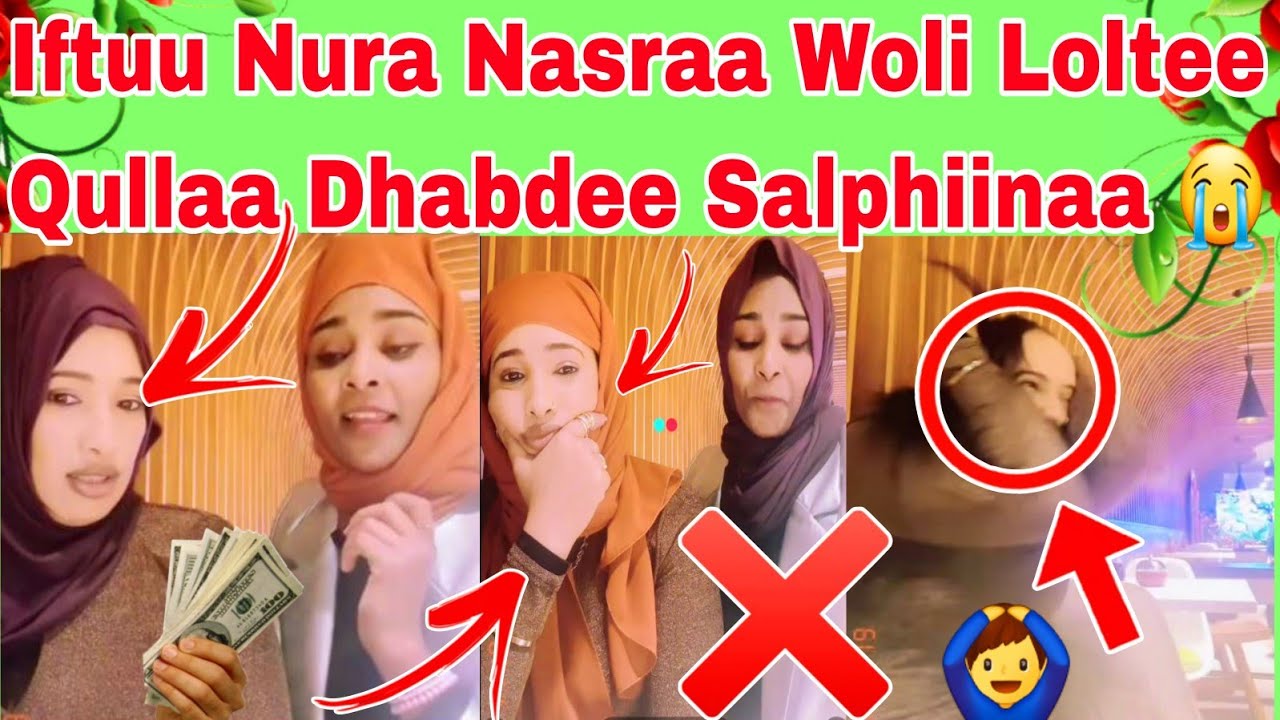 Nasraa😭🙆‍♂️🚫 Fi Iftuu Woli Loltee Live Irraatii Qullaa Dhabdee Nasraa Iftuun Safuu😭 - YouTube