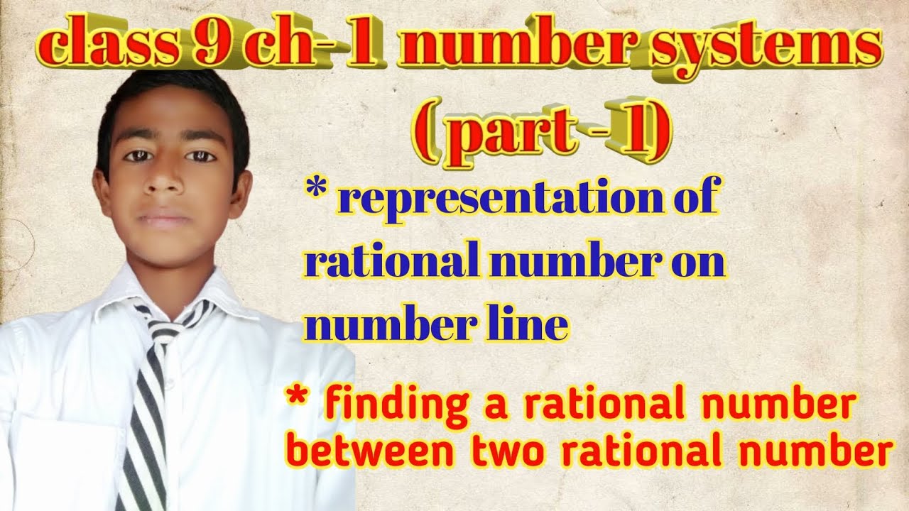 class 9 ch - 1 number systems ( part 1 ) #maths #class9 - YouTube
