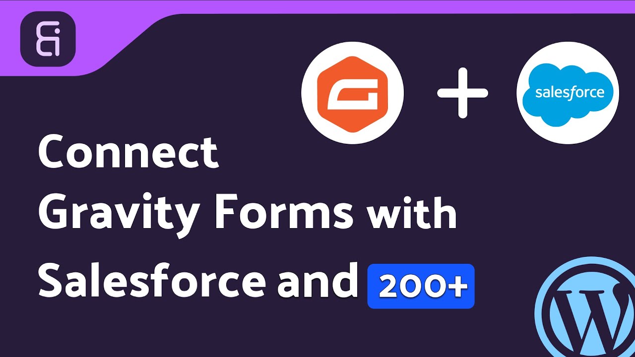 Integrating Gravity Forms With Salesforce Step By Step Tutorial Bit Integrations Youtube