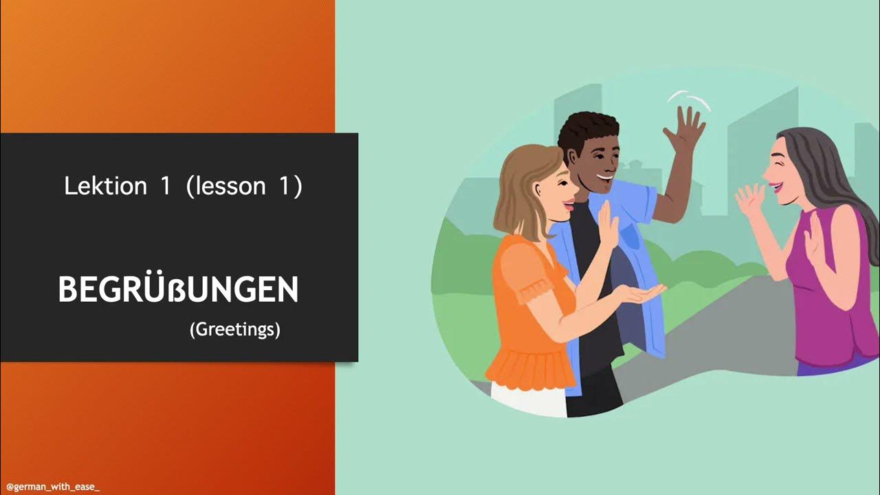 A1 lesson 1 - begrüẞungen - greetings in German - YouTube