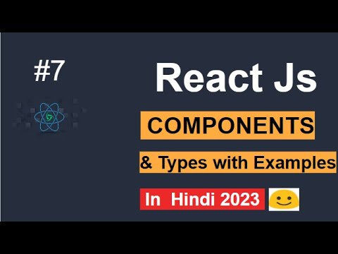 React Js Tutorial #7 - React Component and it's Types - YouTube