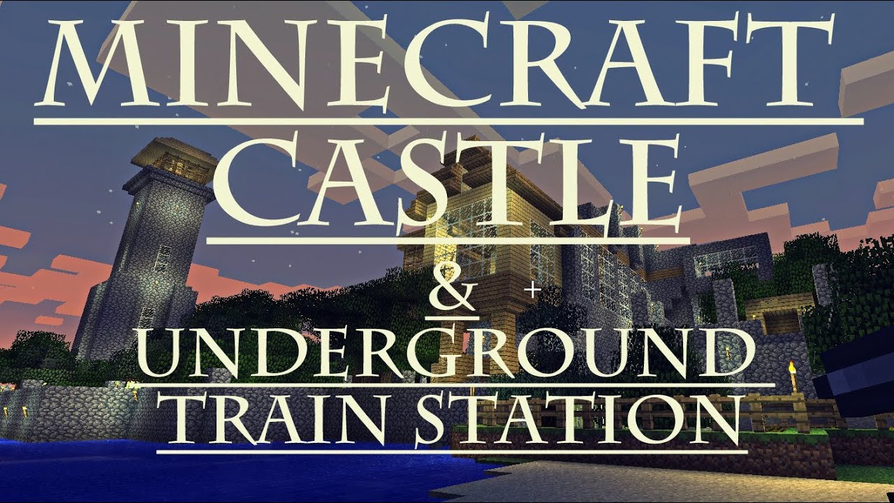 Minecraft Castle & Underground Train Station - YouTube