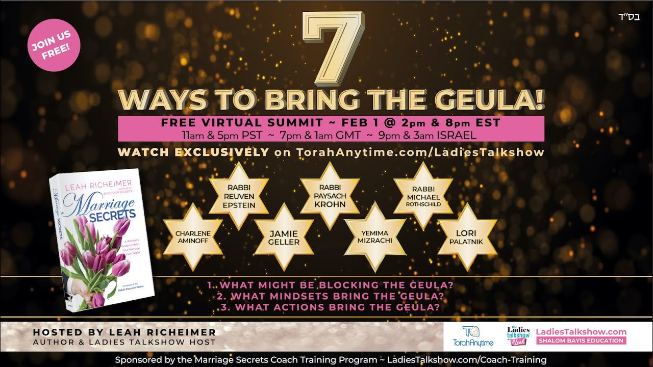 7 Ways to Bring The Geula - Entire Summit & 9 Incredible Guests - YouTube