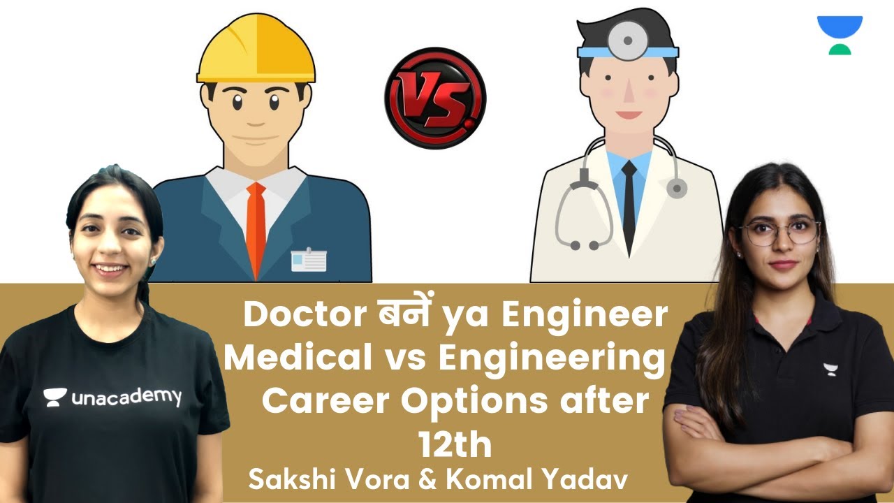 Doctor बनें ya Engineer | Medical vs Engineering | Career Options after ...