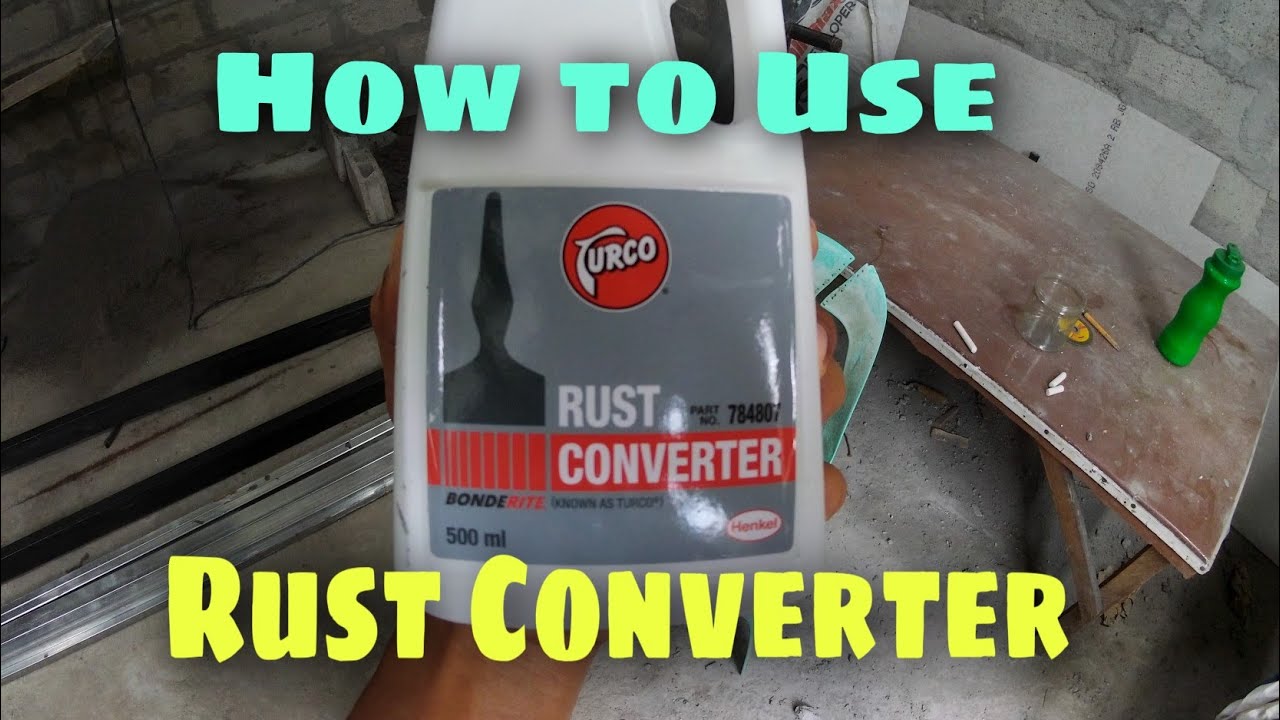 Paano ang Tamang pag Gamit Ng Rust Converter (Turco Brand) - YouTube