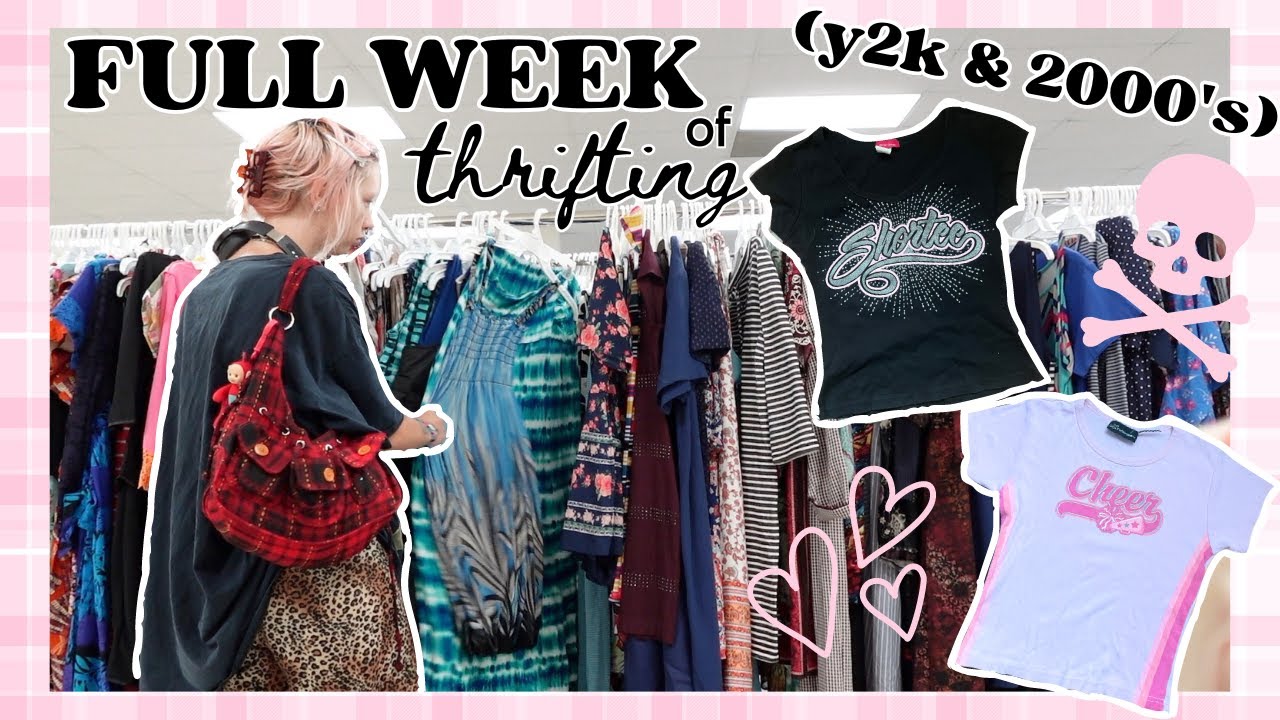A FULL WEEK OF THRIFTING Y2K & 2000's (weekly thrift vlog) - YouTube