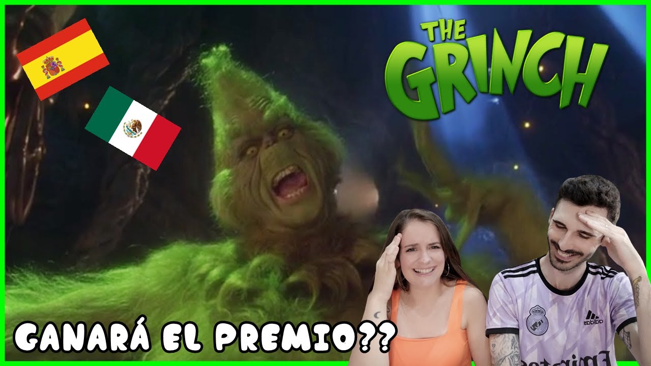 ESPAÑOLES REACCIONAN A DOBLAJE LATINO VS ESPAÑOL DE EL GRINCH #DOBLAJES ...