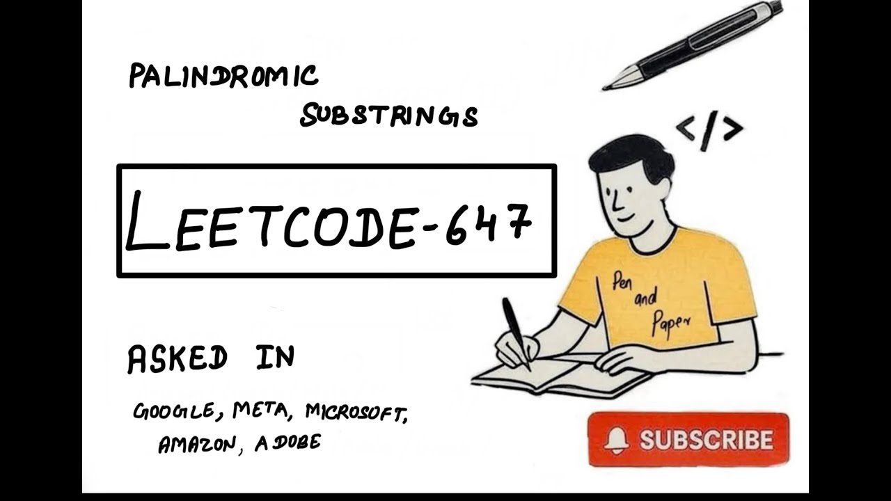 🔁 LeetCode 647: Palindromic Substrings | Expand Around Center Trick for FAANG Interviews! - YouTube