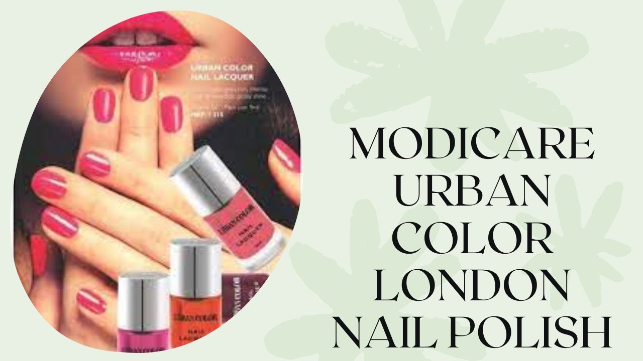 Modicare Urban Color London Nail Polish - YouTube