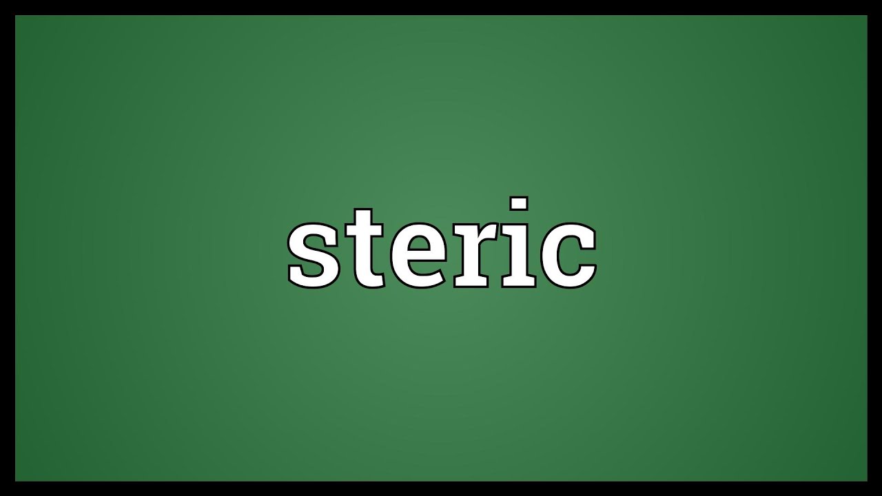 Steric Meaning - YouTube
