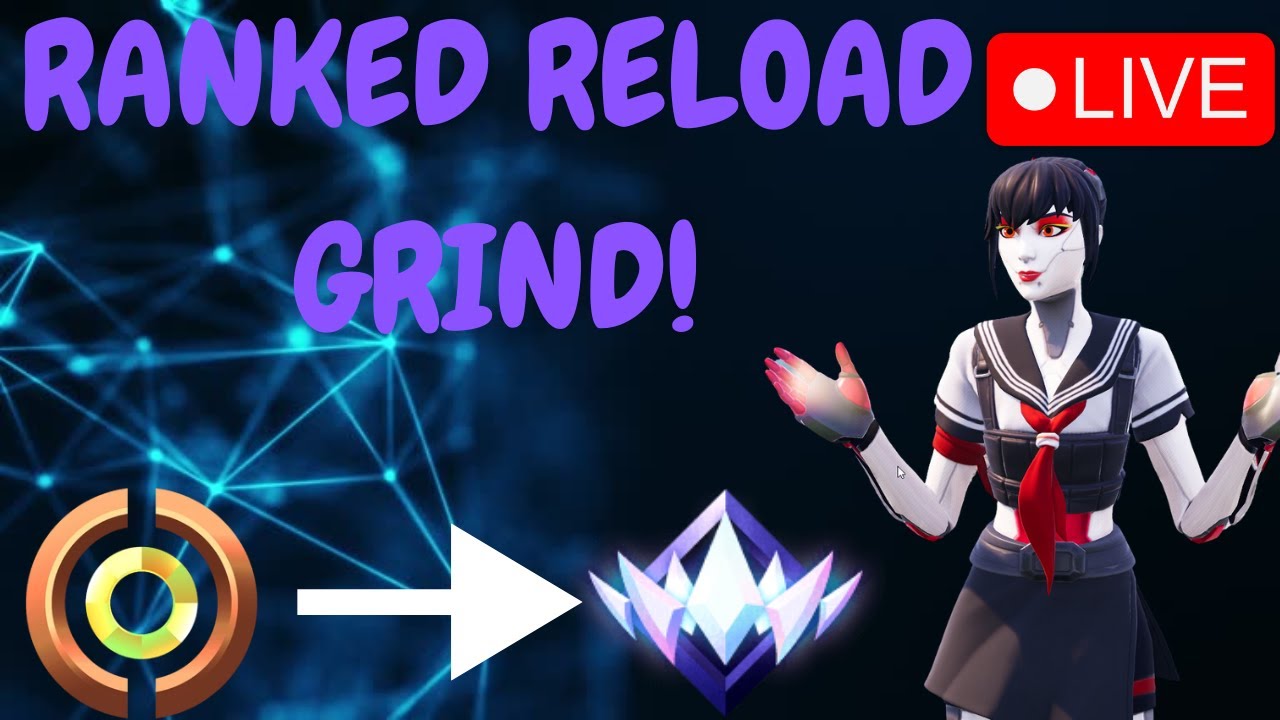 Ranked Reload Grind! - YouTube