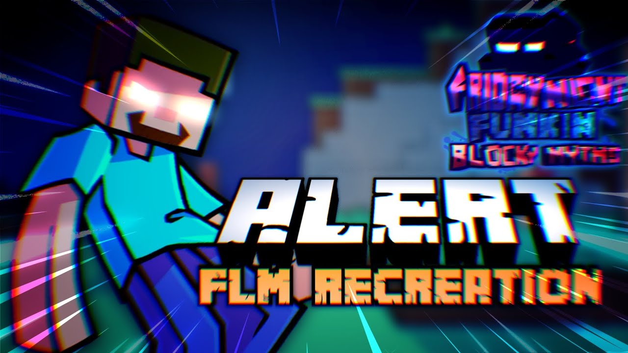 [FNF] Alert FLM Recreation (98% Accurate) - YouTube
