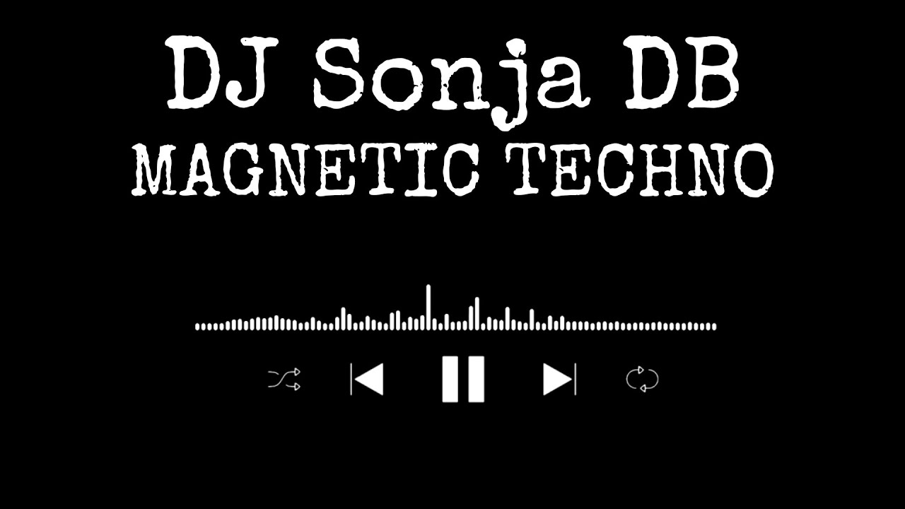 DJ Sonja DB - MAGNETIC TECHNO (Official Video) - YouTube