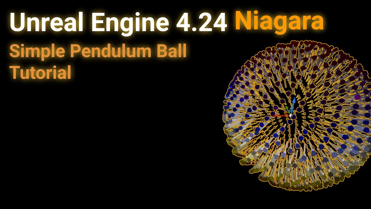 Unreal Engine 4 24 Niagara Simple Pendulum Ball Tutorial - YouTube