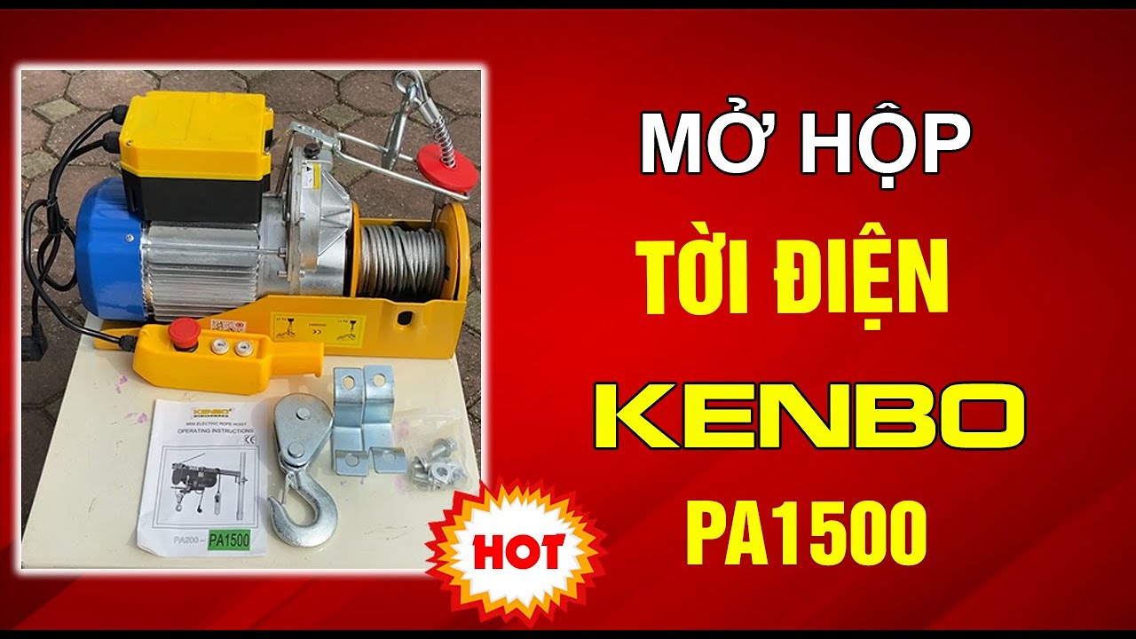 Mở hộp Tời điện KENBO PA1500 1,5 tấn - YouTube